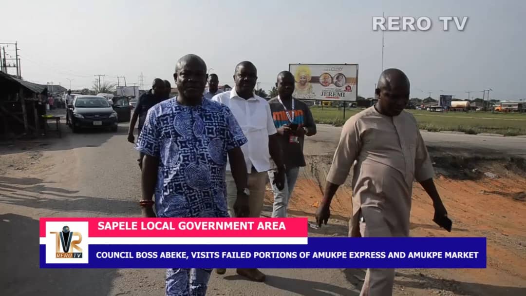 Sapele LGA Chairman, Hon Bright Abeke visits failed portions of Amukpe ...