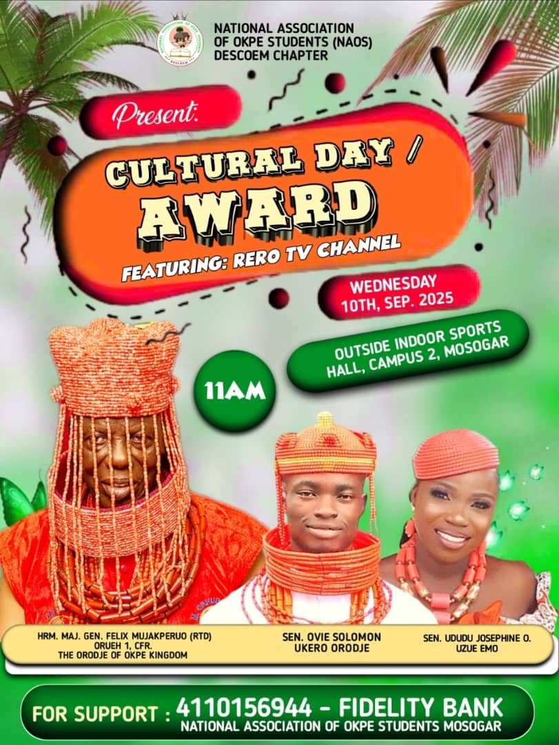 2025 Okpe Students Cultural Day Celebration at DESCOEM, Mosogar: NAOS ...